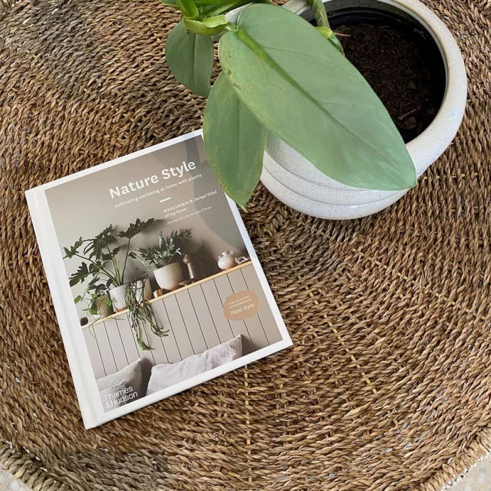Nature Style: Cultivating Wellbeing at Home